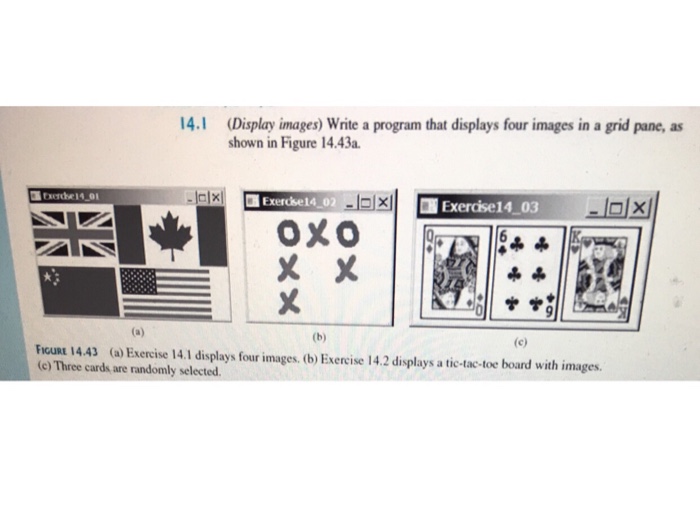 Solved 14.1 (Display images) Write a program that displays | Chegg.com