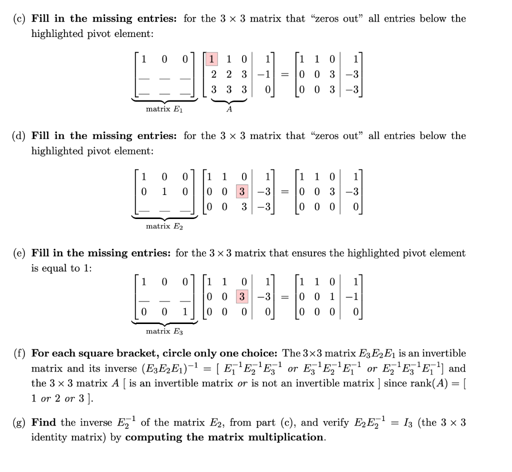 Solved (c) Fill in the missing entries: for the 3 x 3 matrix | Chegg.com