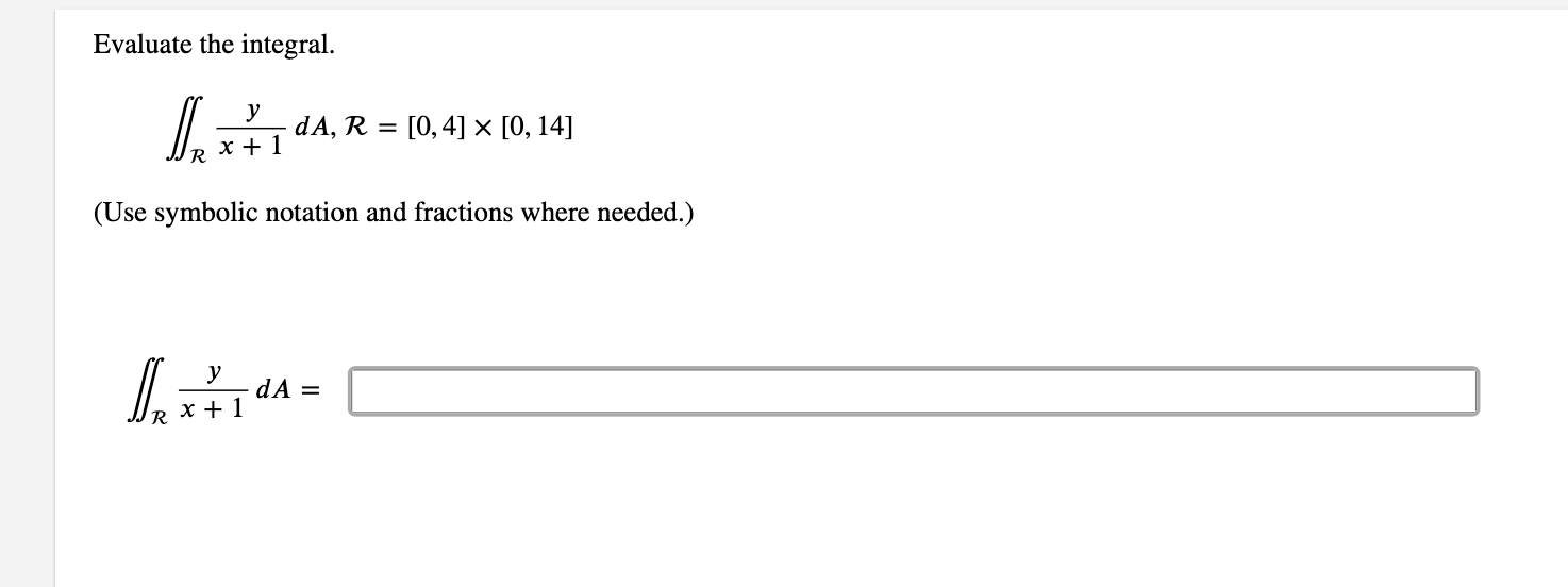 Solved Evaluate The Integral ∬rx1ydar 04 × 014 Use 6436