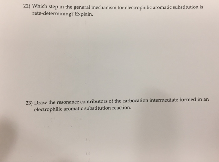 Solved 22) Which step in the general mechanism for | Chegg.com