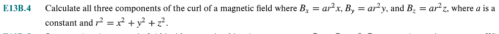 Solved 13B.4 Calculate all three components of the curl of a | Chegg.com