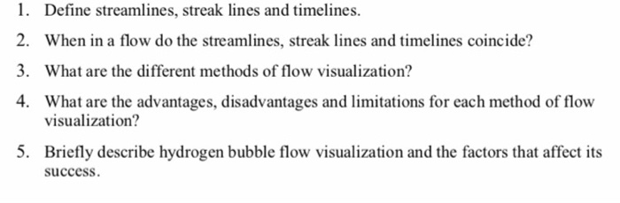 Solved 1. Define streamlines, streak lines and timelines. 2. | Chegg.com