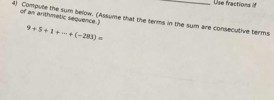 Solved 4) Compute the sum below. (Assume that the terms in | Chegg.com