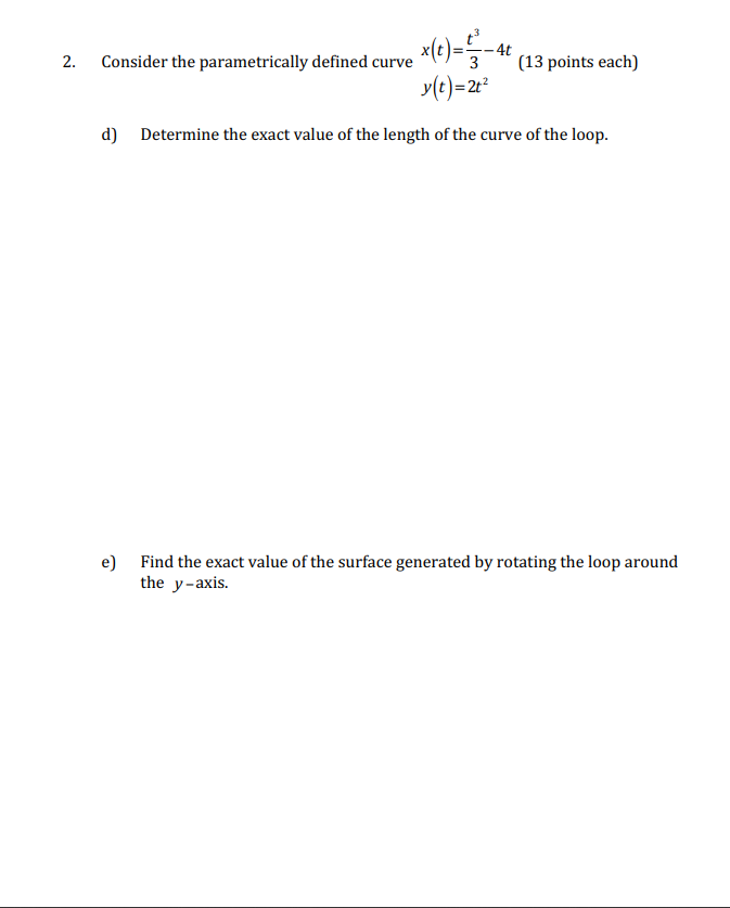 Solved 2. 4t (13 points each) Consider the parametrically | Chegg.com