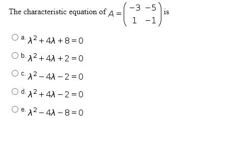 Solved haracteristic equation of | Chegg.com