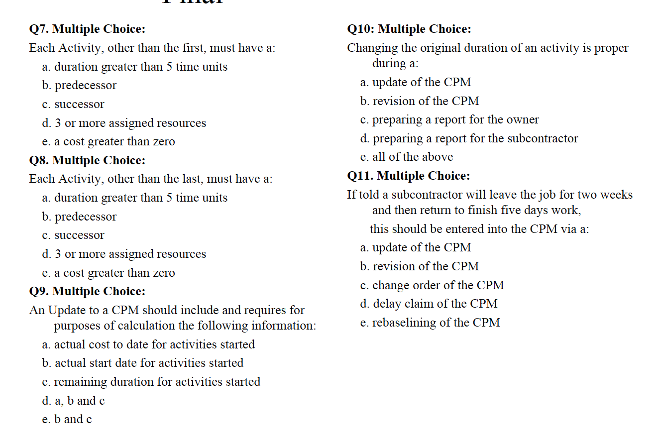 Solved Q7. Multiple Choice: Each Activity, other than the | Chegg.com