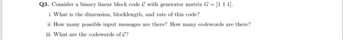 Consider a binary linear block code C with generator | Chegg.com