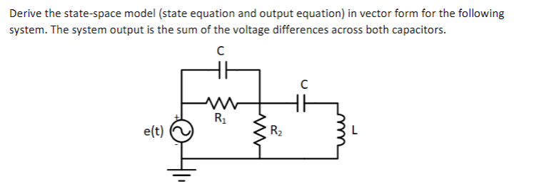 Solved Derive the state-space model (state equation and | Chegg.com