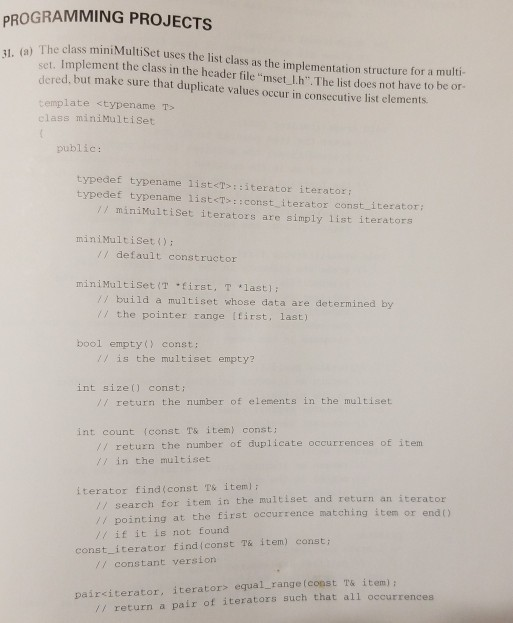 Solved PROGRAMMING PROJECTS he class miniMultiSet uses the | Chegg.com