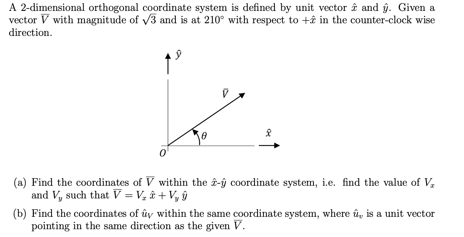 Solved please help with steps!A 2-dimensional orthogonal | Chegg.com