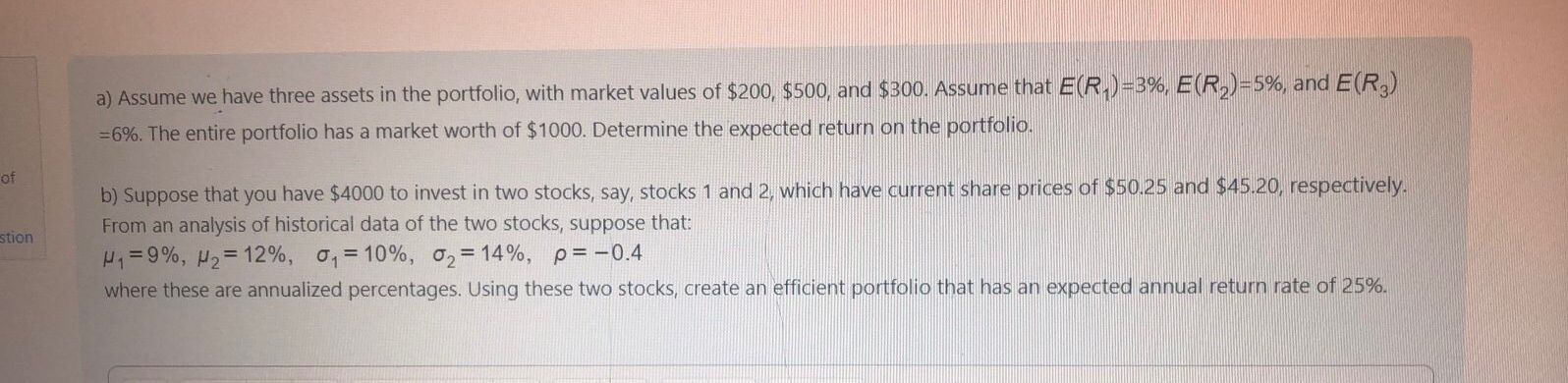 Solved a) ﻿Assume we have three assets in the portfolio, | Chegg.com