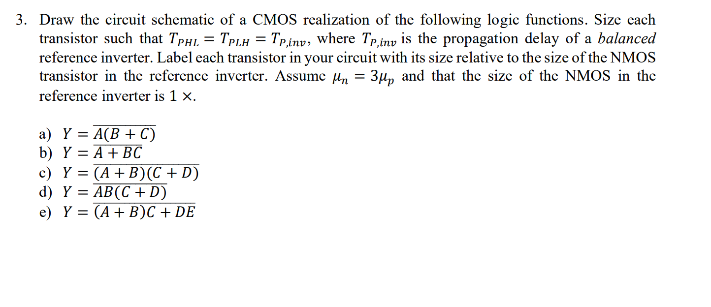 Solved - 3. Draw the circuit schematic of a CMOS realization | Chegg.com