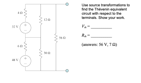 Solved Use source transformations to find the Thévenin | Chegg.com