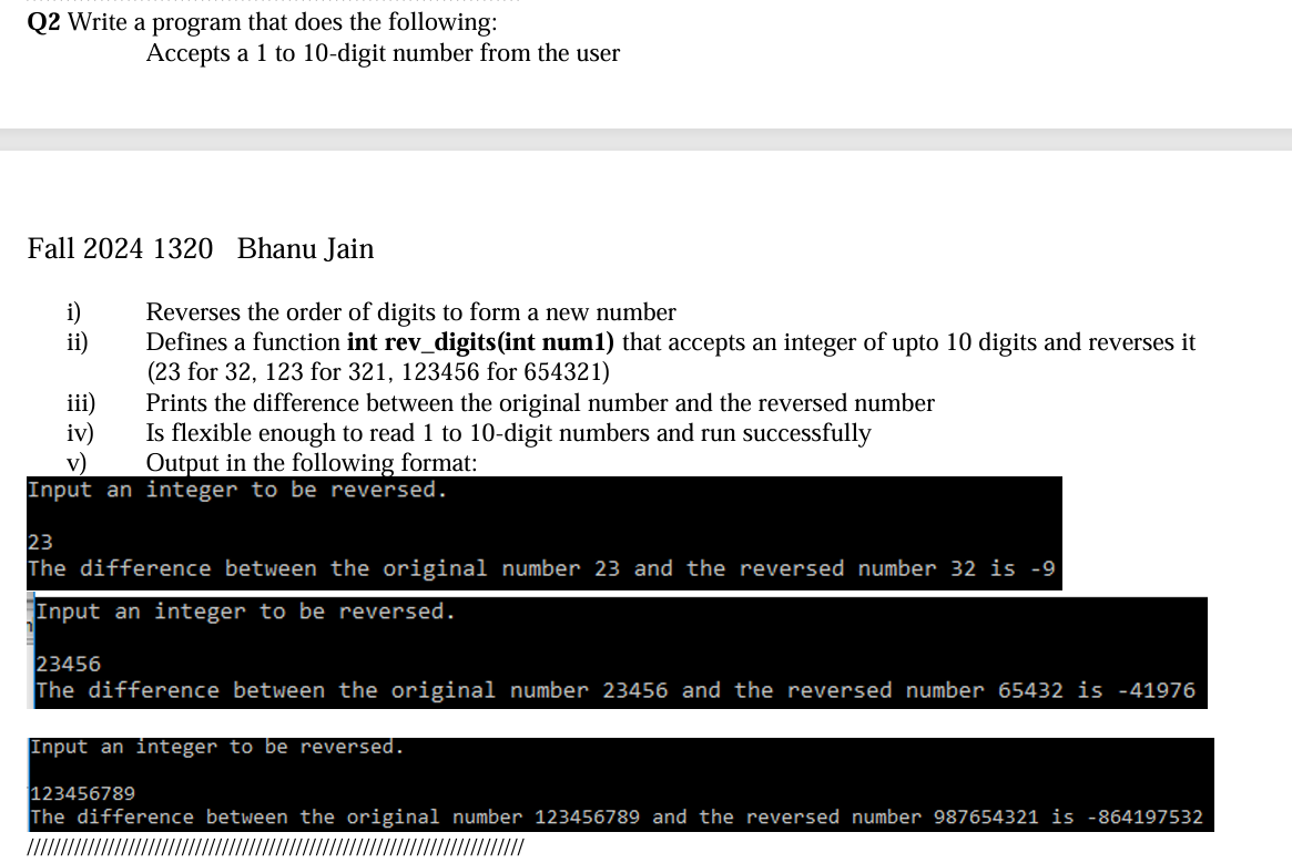 Solved Q2 ﻿Write a program that does the following:Accepts a | Chegg.com