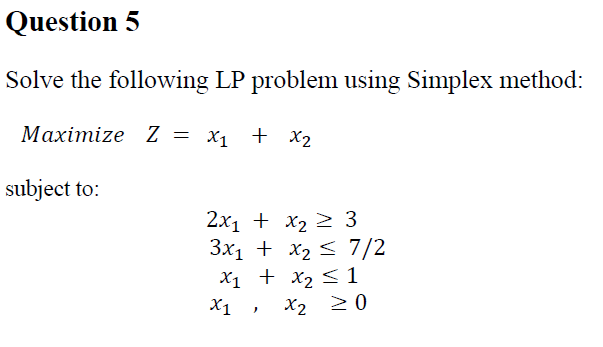 Solved Question 5 Solve the following LP problem using | Chegg.com