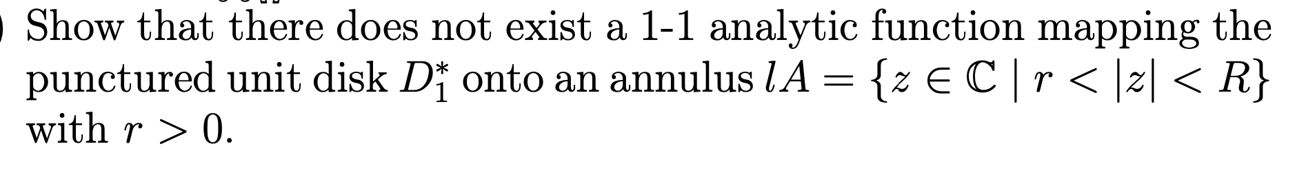 Solved Show that there does not exist a 1-1 analytic | Chegg.com