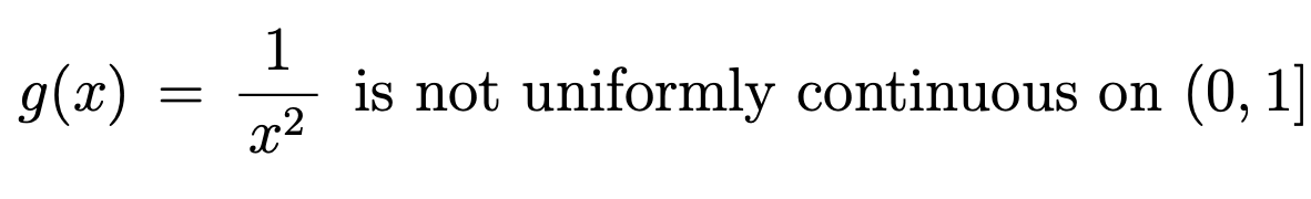 Solved 1 g(x) - is not uniformly continuous on (0,1] x2 | Chegg.com