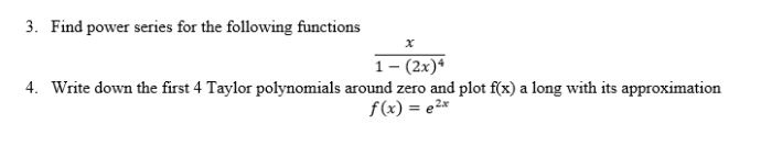 Solved 3. Find power series for the following functions | Chegg.com
