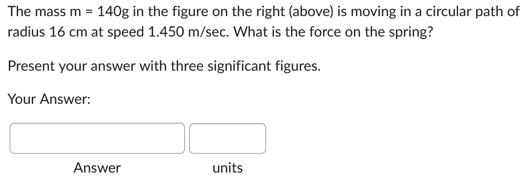Solved Mass m at rest Mass m in circular motionThe mass | Chegg.com