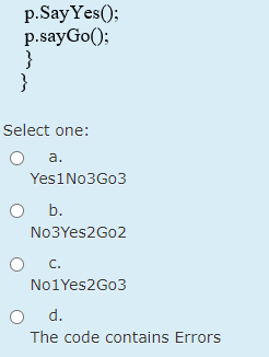 Solved What is the output of the following code? public | Chegg.com