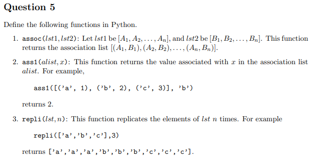 Solved Question 5 Define the following functions in Python. | Chegg.com