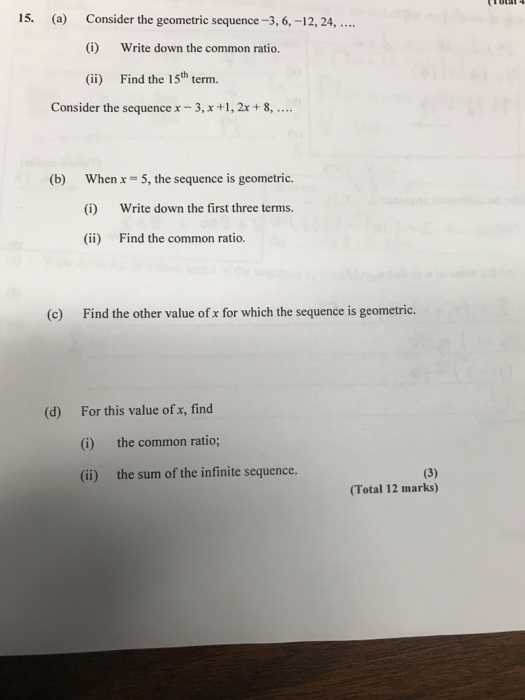 Solved 15. (a) Consider the geometric sequence-3, 6,-12, 24, | Chegg.com