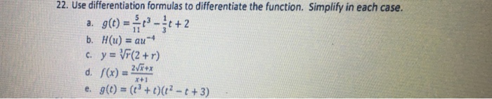 Solved Use differentiation formulas to differentiate the | Chegg.com