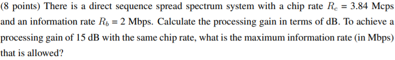 Solved (8 points) There is a direct sequence spread spectrum | Chegg.com