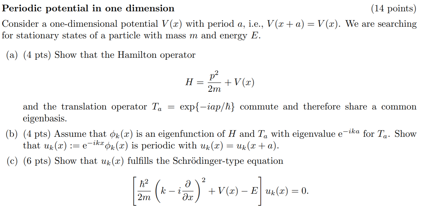 Solved (14 points) Periodic potential in one dimension | Chegg.com