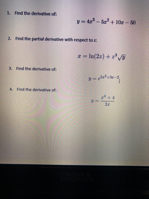 Solved 1. Find the derivative of: y-43-5 +10-50 2. Find the | Chegg.com