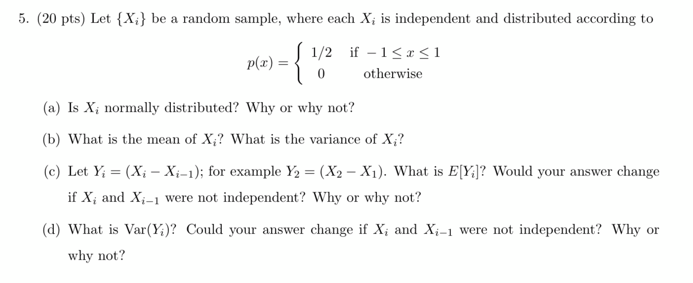 Solved (20 pts) Let {Xi} be a random sample, where each Xi | Chegg.com