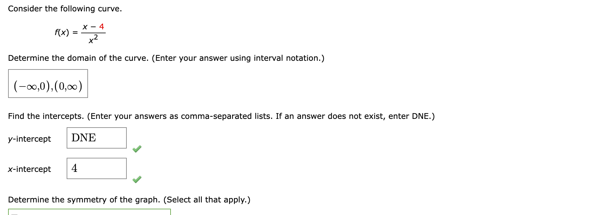 Solved Consider the following curve. f(x)=x2x−4 Determine | Chegg.com