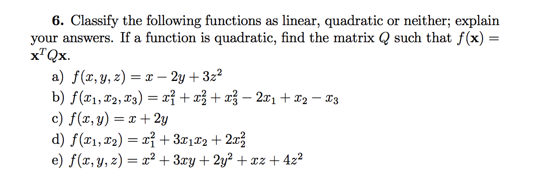 Solved 6. Classify the following functions as linear, | Chegg.com