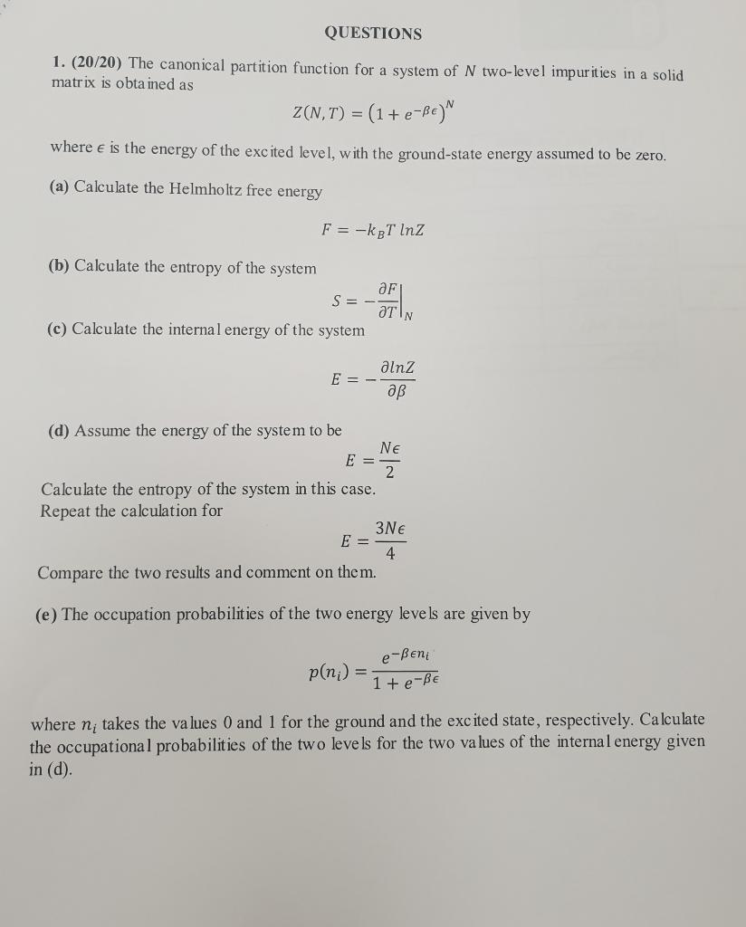 Solved QUESTIONS 1. (20/20) The canonical partition function | Chegg.com
