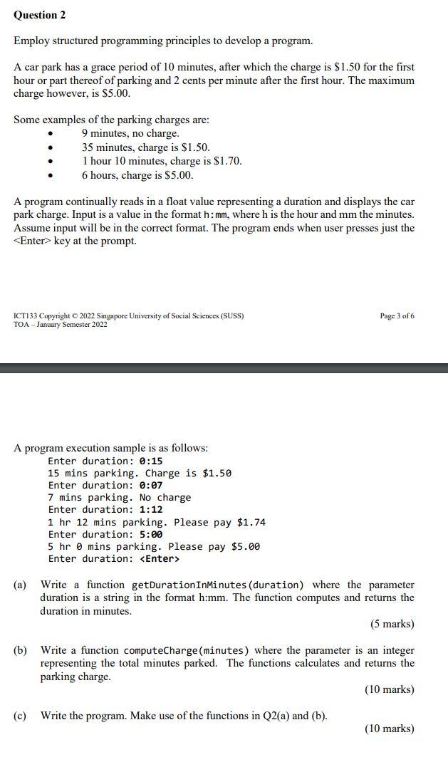 Solved Question 2 Employ structured programming principles | Chegg.com