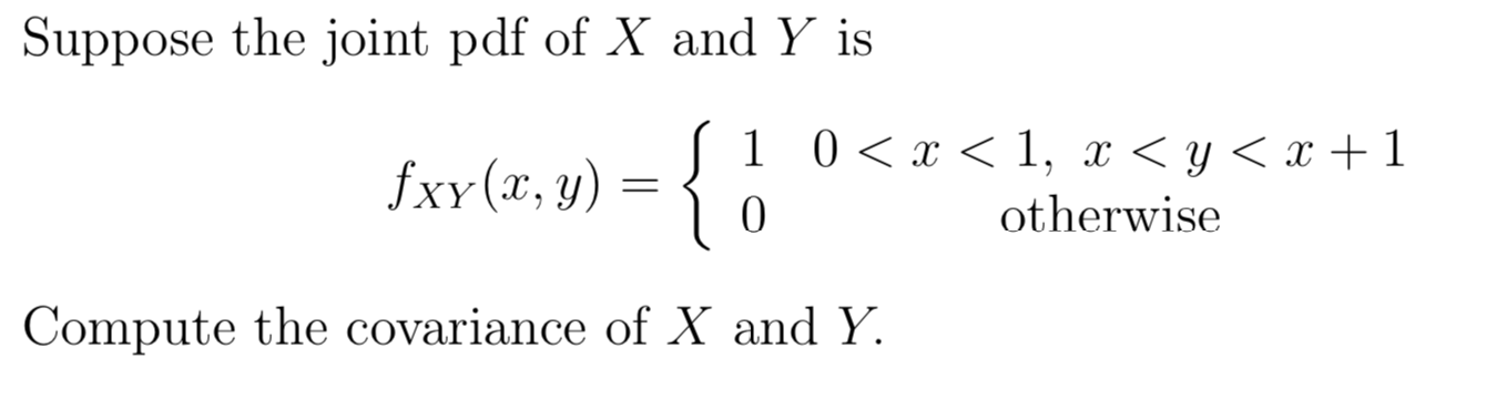 Solved Suppose the joint pdf of X and Y is fxy(x, 1 0 0