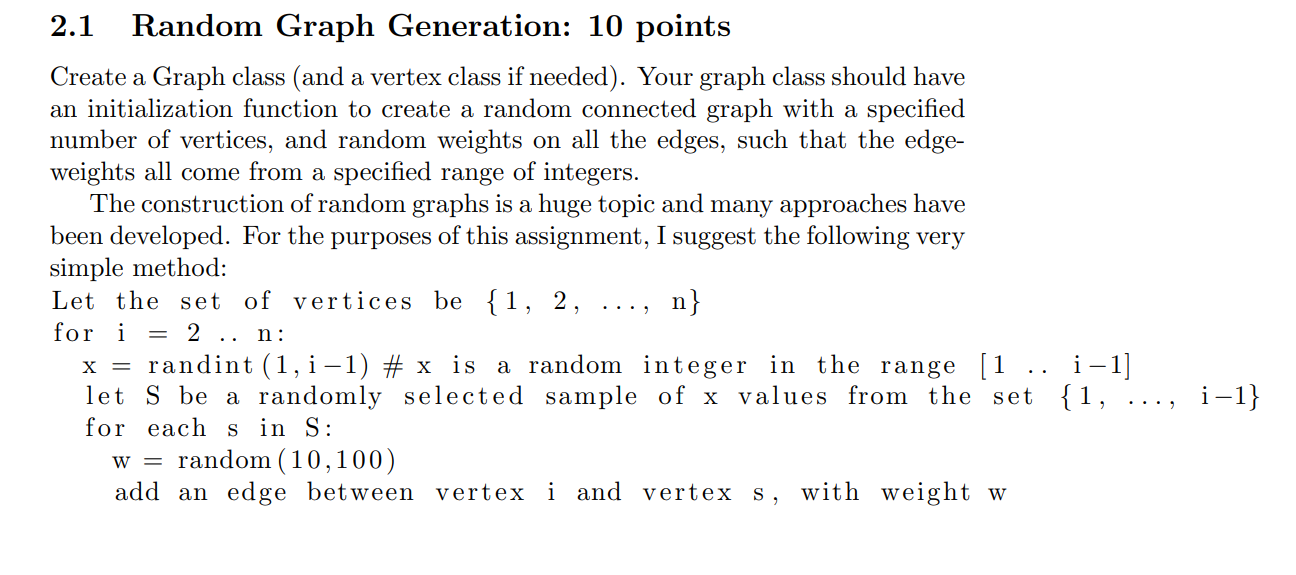 Solved 2.1 Random Graph Generation: 10 points Create a Graph | Chegg.com Solved 2.1 Random Graph Generation: 10 points Create a Graph | Chegg.com