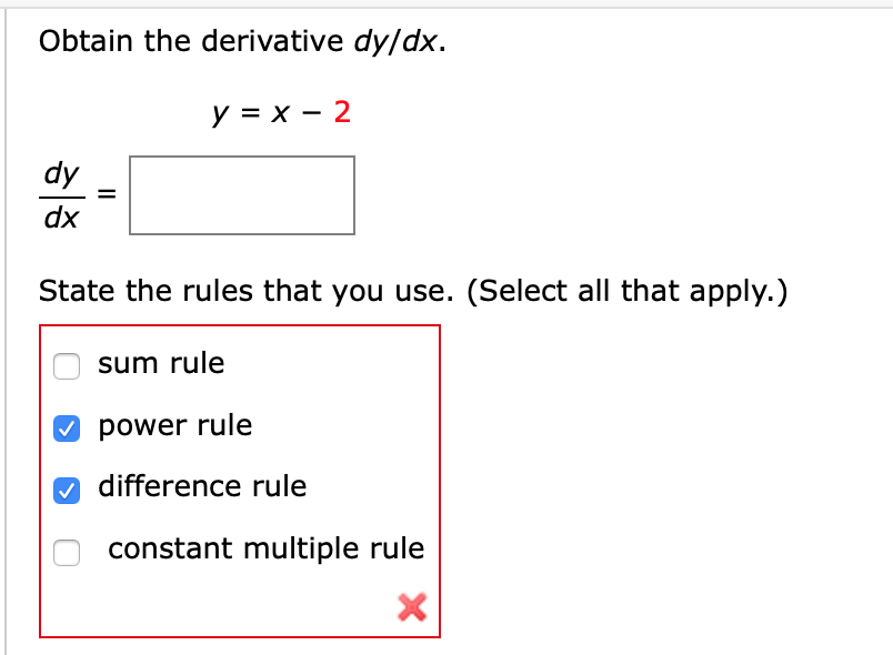 Solved Obtain the derivative dy/dx. y = x - 2 dy dx = State | Chegg.com