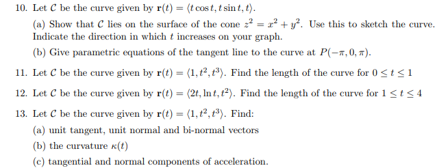 Solved 10. Let C be the curve given by r(t)-(tcost, tsint, t | Chegg.com
