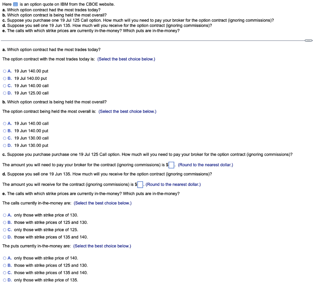 Solved Here is an option quote on IBM from the CBOE website. | Chegg.com