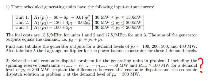Solved 1) Three scheduled generating units have the | Chegg.com