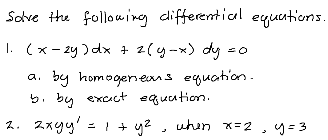 Solved =0 Solve the following differential equations. 1. (x | Chegg.com