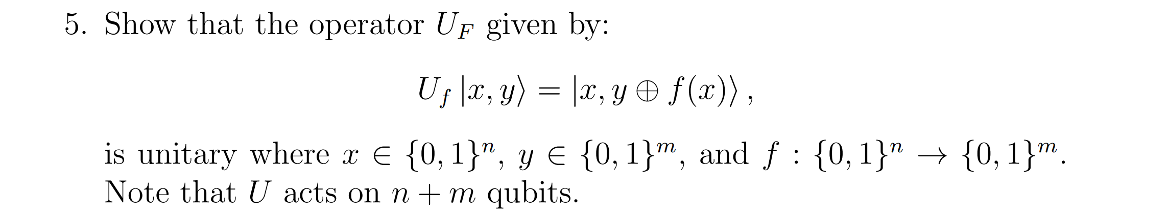 Solved 5. Show that the operator UF given by: | Chegg.com