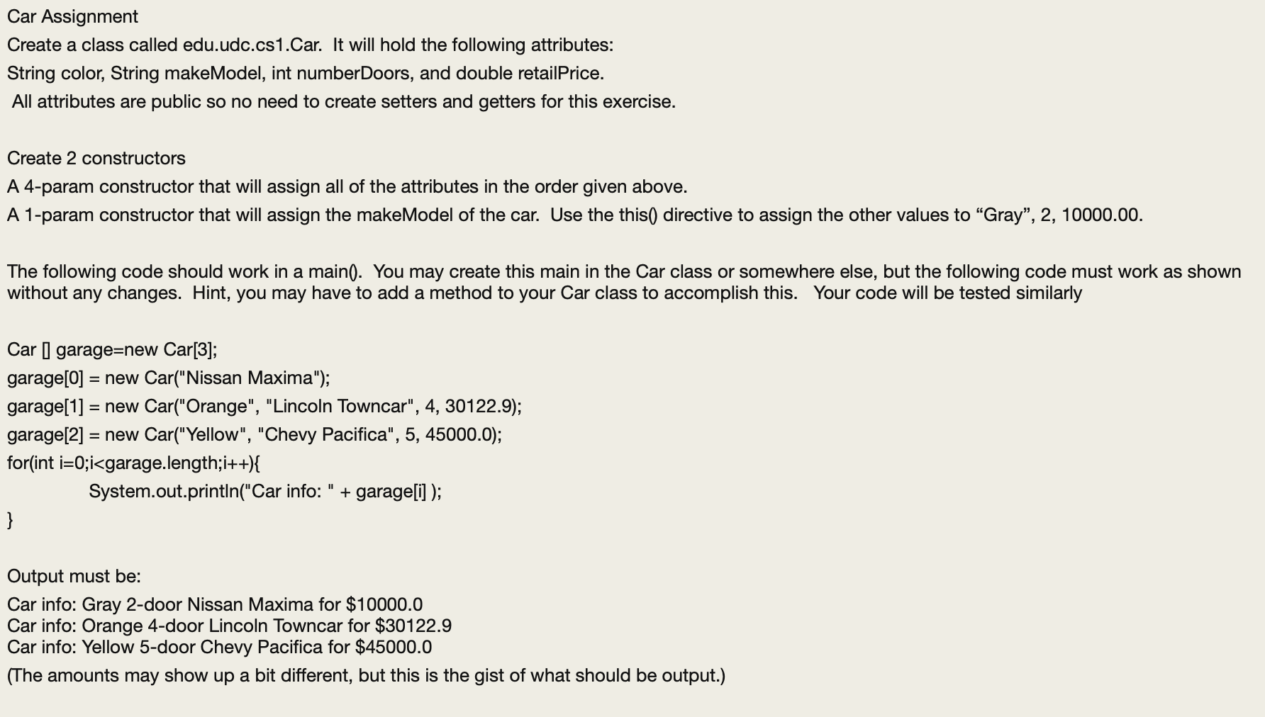 Solved Car Assignment Create a class called edu.udc.cs1.Car. | Chegg.com
