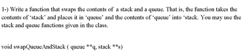 Solved 1-) Write a function that swaps the contents of a | Chegg.com