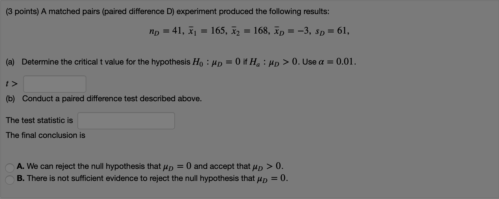 Solved (3 points) A matched pairs (paired difference D) | Chegg.com