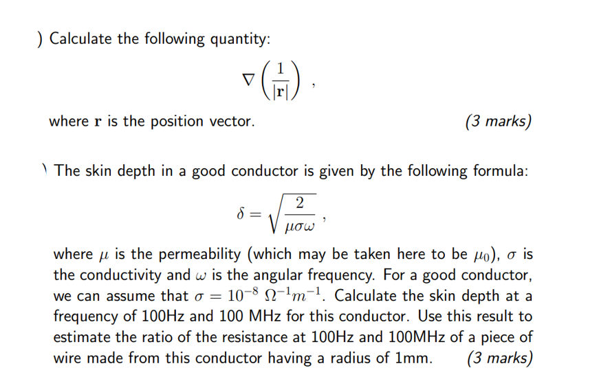 Solved Calculate the following quantity: ∇(∣r∣1), where r is | Chegg.com