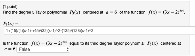 Solved (1 point) Find the degree 3 Taylor polynomial P3(x) | Chegg.com
