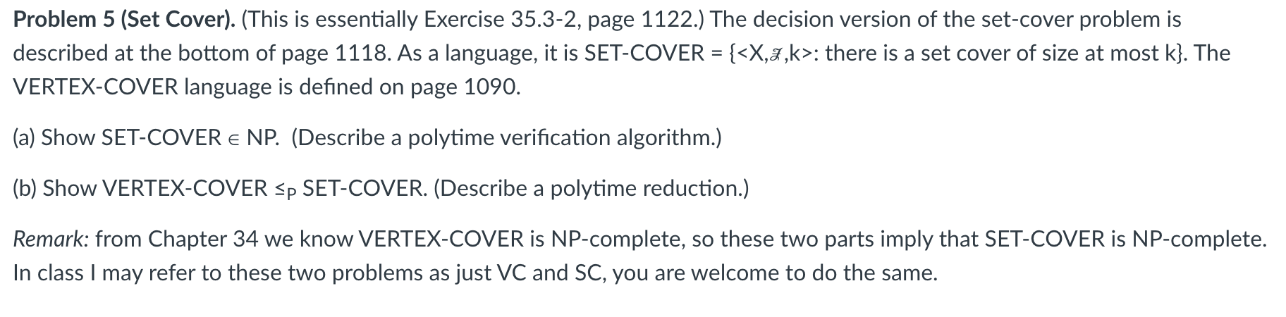Problem 5 (Set Cover). (This is essentially Exercise | Chegg.com