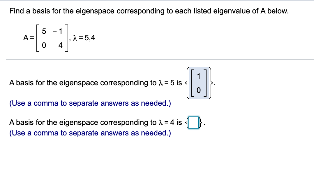 Solved Find a basis for the eigenspace corresponding to each | Chegg.com
